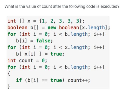 Solved What Is The Value Of Count After The Following Code