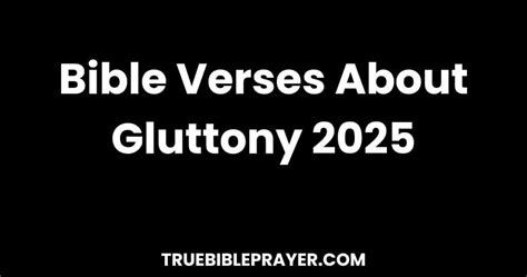 Bible Verses About Gluttony 2025