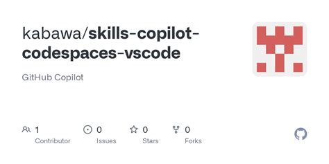github kabawa skills copilot codespaces vscode github copilot