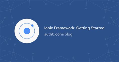 Ionic Framework Getting Started Ionic Is An Open Source Mobile By