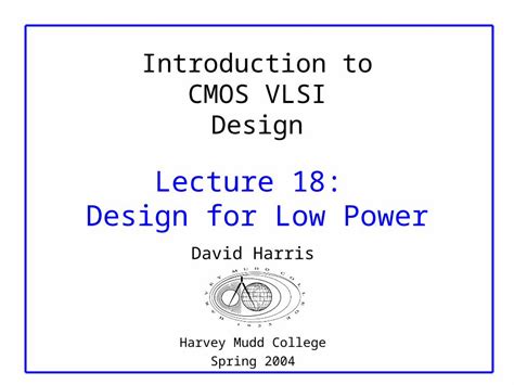Ppt Introduction To Cmos Vlsi Design Lecture 18 Design For Low Power
