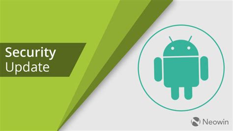 Google Starts Rolling Out November Android Security Patches The Last