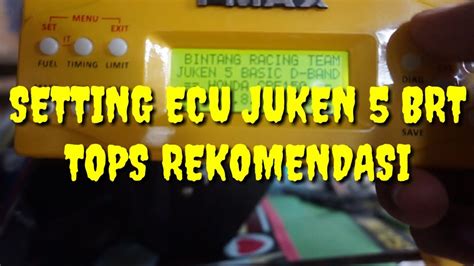 #SETTING ECU JUKEN 5 BRT CRF STANDAR #CRF #ECUJUKEN5BRT - YouTube