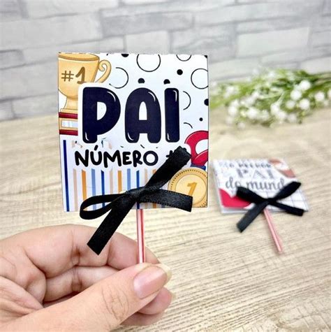 Pirulito Mimo Dia Dos Pais Brinde Escola Elo7 Produtos Especiais In 2024
