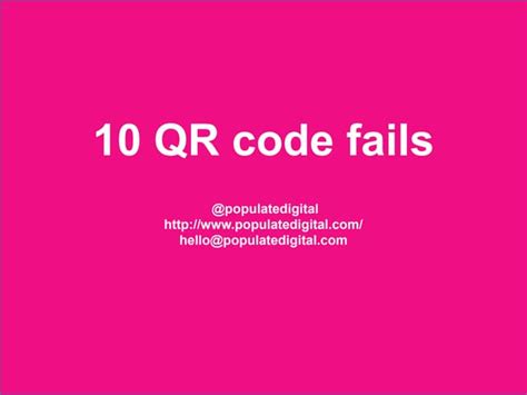 10 Qr Code Fails Ppt