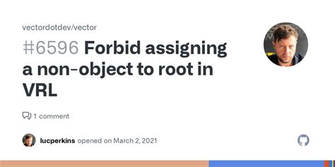 Forbid Assigning A Non Object To Root In VRL Issue 6596