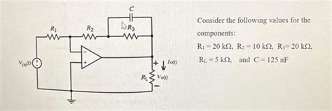 Solved Consider The Following Values For The Components Chegg