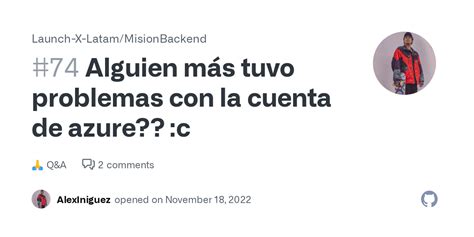 Alguien Más Tuvo Problemas Con La Cuenta De Azure C · Launch X Latam