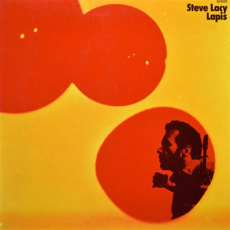 Steve Lacy Lapis フランス サラヴァ ｵﾘｼﾞﾅﾙ レアレコード｜electronicexperimental