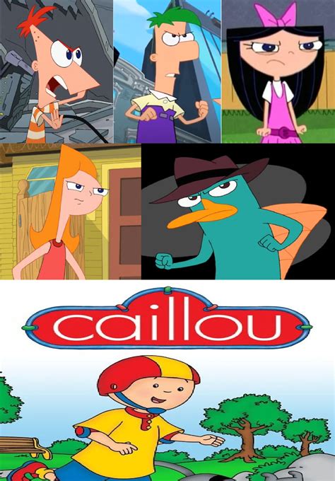 Phineas And Friends Hates Caillou By Konatalitizumi On Deviantart