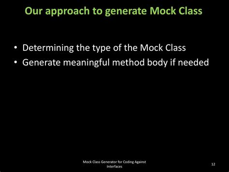A Test Case Mock Class Generator For Coding Against Interfaces Ppt
