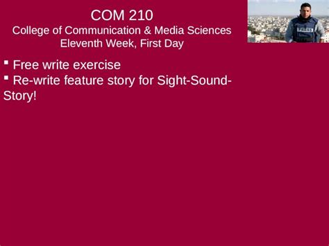 Ppt Free Write Exercise Re Write Feature Story For Sight Sound Story Com 210 College Of