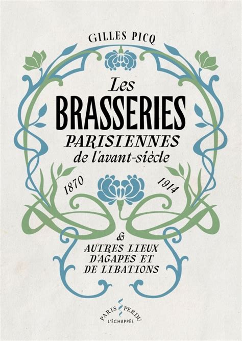 Pour Lamour De Paris De La Table Et De Ses Brasseries à Lire Les