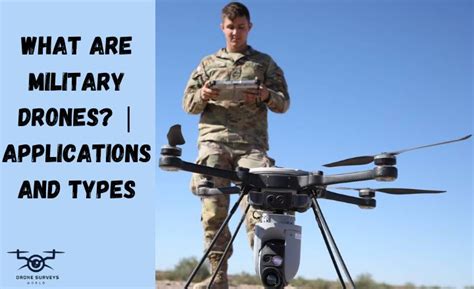 What Are Military Drones Applications And Types Drone Surveys World