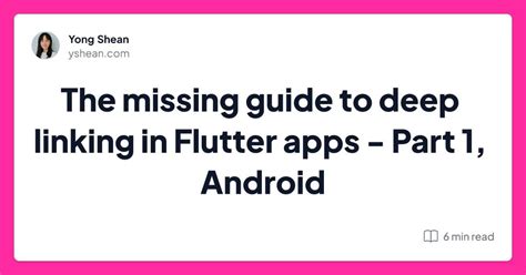 The Missing Guide To Deep Linking In Flutter Part 1 Android Rflutterdev