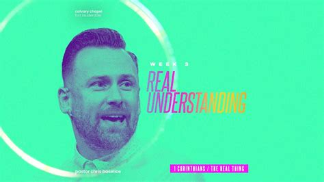 Real Understanding Chris Baselice 1 Corinthians 2 6 16 Youtube