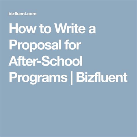 How To Write A Proposal For After School Programs Bizfluent After