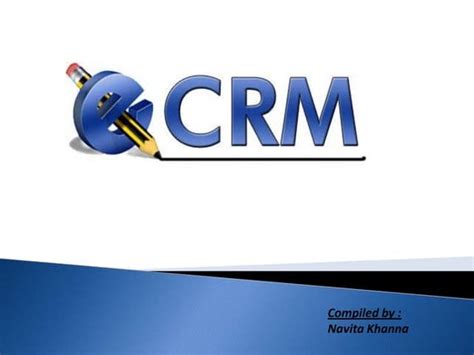 Electronic Customer Relationship Management E Crm Ppt