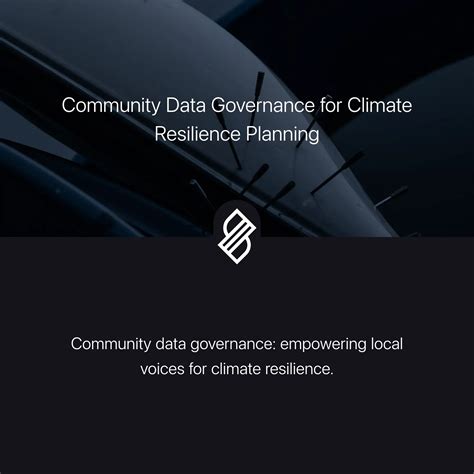 Community Data Governance For Climate Resilience Planning → Scenario