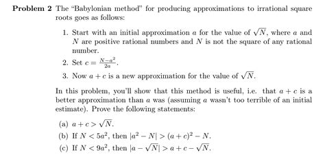 Solved The Babylonian Method For Producing Approximations Chegg