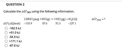 Solved Calculate The Δg∘ Rxn Using The Following