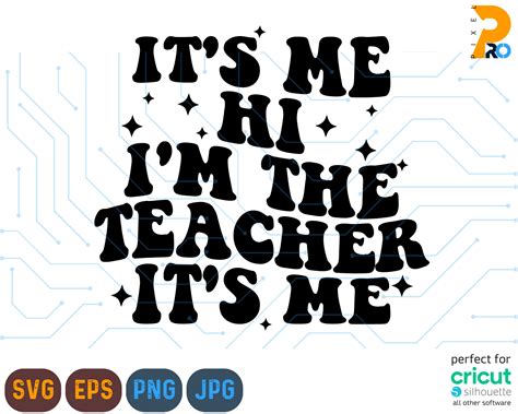 Its Me Svg Hi Im The Teacher Its Me Svg Etsy