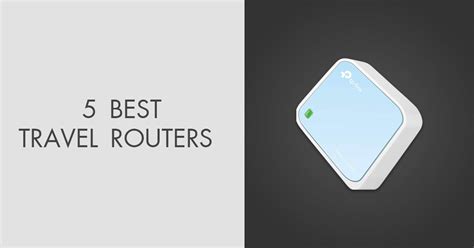Best Travel Routers In Recommended By Experts