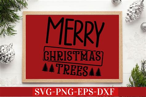 Merry Christmas Trees Svg So Fontsy