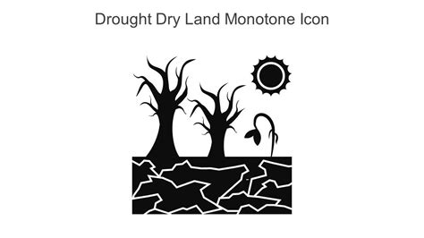 Drought Dry Land Monotone Icon In Powerpoint Pptx Png And Editable Eps Format PPT PowerPoint