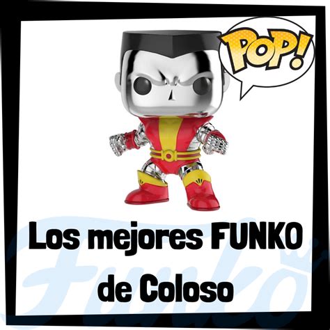 Los Mejores Funko Pop De Coloso