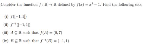 solved consider the function f r→ r defined by f x x³