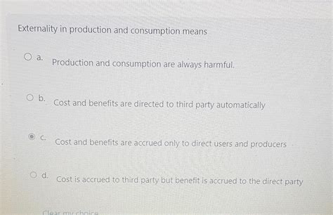 Solved Externality In Production And Consumption Means A