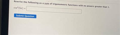 Solved Rewrite The Following As A Sum Of Trigonometric