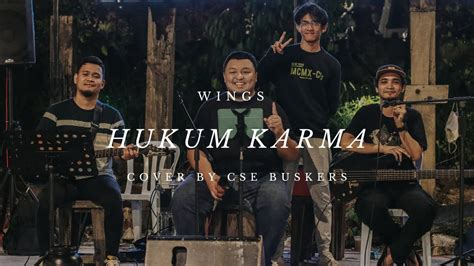 Wings Hukum Karma Cover By CSE Buskers YouTube