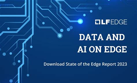 Ai And Edge Computing Report 2023 Lf Edge Posted On The Topic Linkedin