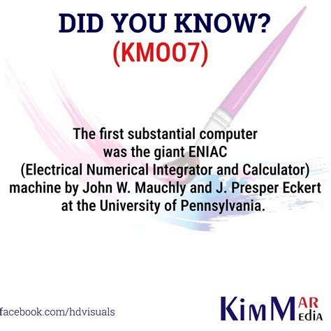 Kimmar Media Did You Know The First Digital Computer Was The Eniac