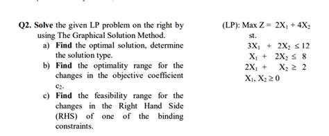 solved q2 solve the given lp problem on the right by using the