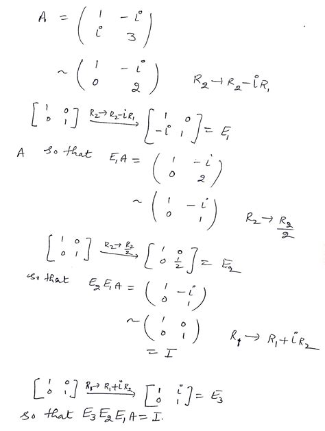 Solved Let A N 3 Find Elementary Matrices E1 E2 Es Such That E3