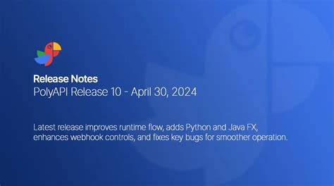 PolyAPI Release 10 Streamlining Functionality PolyAPI