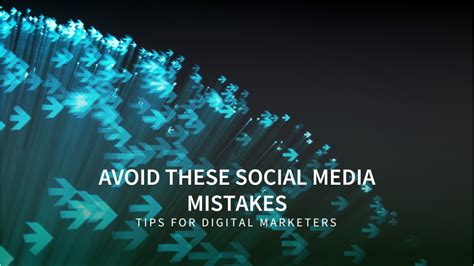 common mistakes digital marketers make in social media campaigns