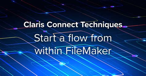 Claris Connect Flows Starting From Inside FileMaker