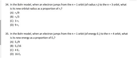 Solved 34 In The Bohr Model When An Electron Jumps From The N 1
