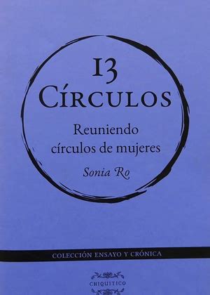 13 Círculos Reuniendo círculos de mujeres El Telar de Las Palabras