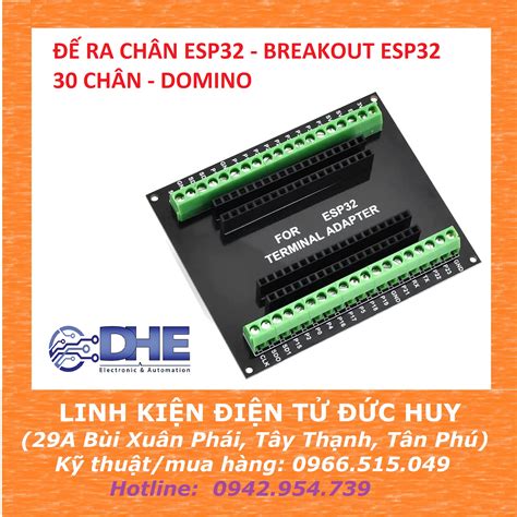 ĐẾ Ra ChÂn Esp32 Breakout 30pin Domino Linh KiỆn ĐiỆn TỬ ĐỨc Huy 29a BÙi XuÂn PhÁi