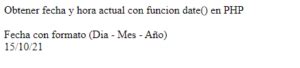 Obtener fecha y hora actual en PHP con la función date
