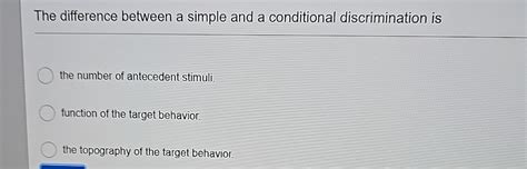 Solved The Difference Between A Simple And A Conditional