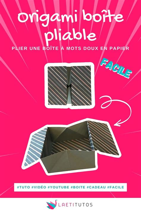Origami Boîte Cadeau Pliable Pour Mots Doux Tuto Facile