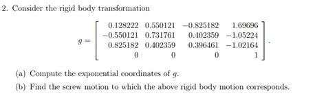 Consider The Rigid Body Transformation Chegg