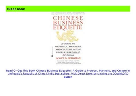 Chinese Business Etiquette A Guide To Protocol Manners And Cultu