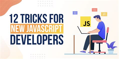 12 Tricks For New Javascript Developers By Jhankar Mahbub